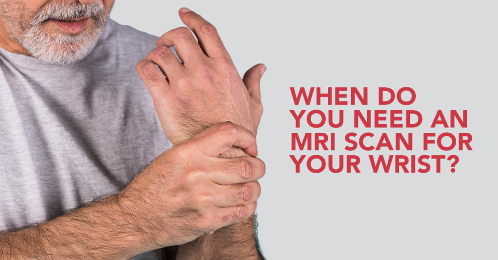 When do you need an MRI scan for your wrist? | Star Imaging Blog