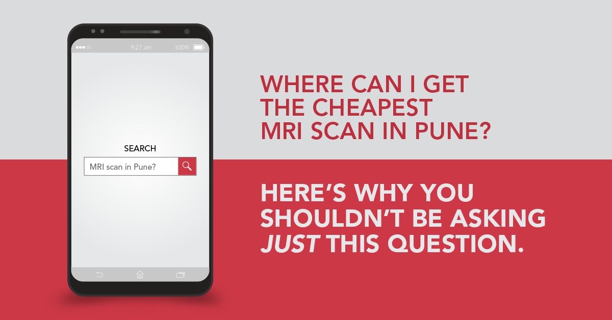 Where can I get the cheapest MRI scan in Pune? Here’s why you probably ...